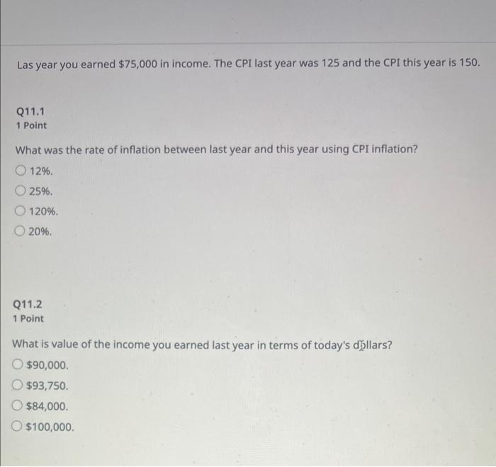 Solved Las year you earned $75,000 in income. The CPI last | Chegg.com