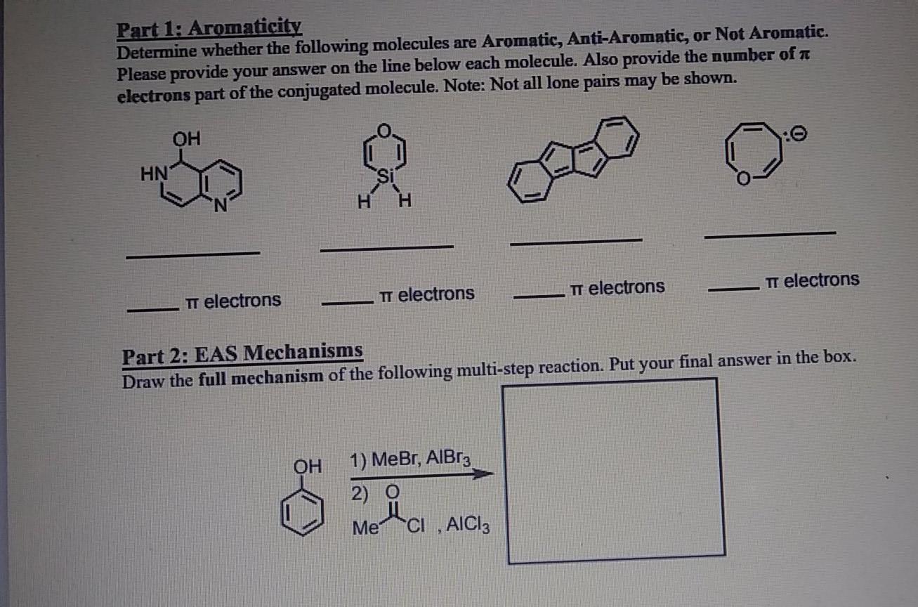 Solved Part 1: Aromaticity Determine whether the following | Chegg.com