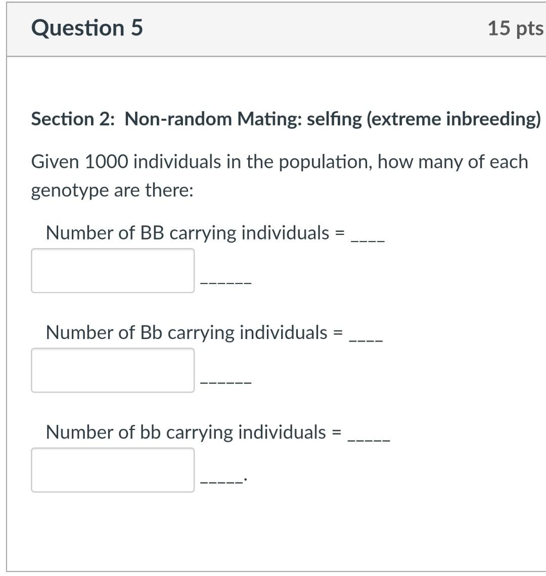Solved Section 2: Non-random Mating: selfing (extreme | Chegg.com
