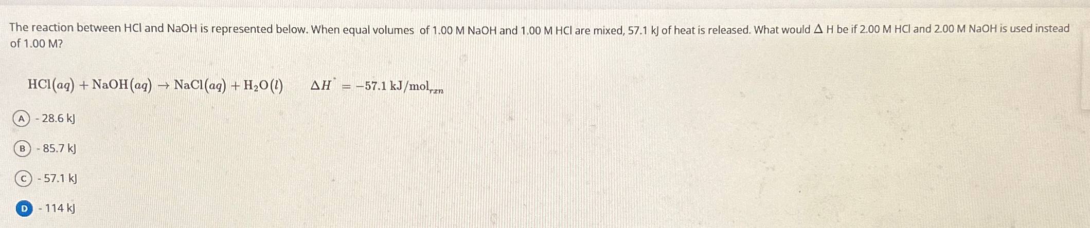 Solved The reaction between Hcl and naoh is represented | Chegg.com