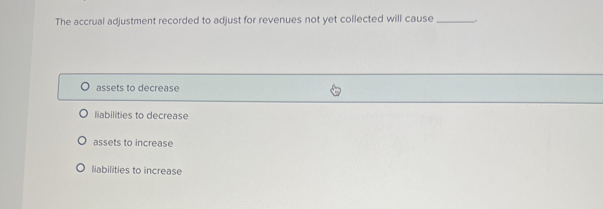 Solved The accrual adjustment recorded to adjust for | Chegg.com