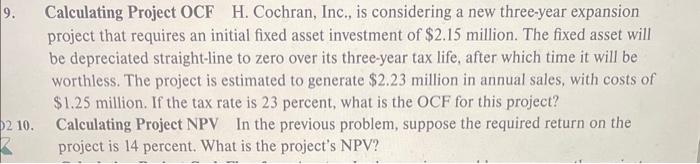 Solved Calculating Project OCF H. Cochran, Inc., is | Chegg.com