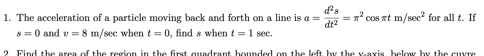 Solved The acceleration of a particle moving back and forth | Chegg.com