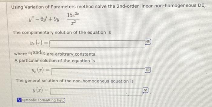 Solved Using Variation of Parameters method solve the | Chegg.com