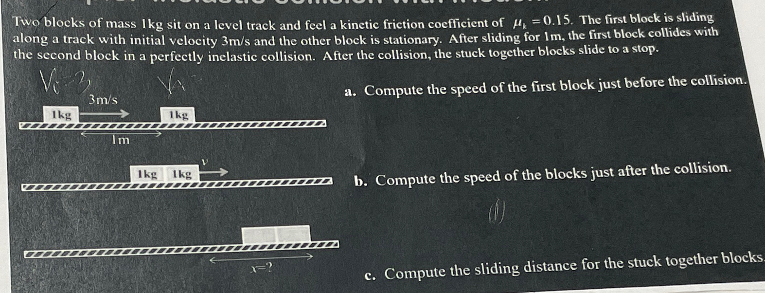 Solved Two blocks of mass 1kg ﻿sit on a level track and feel | Chegg.com
