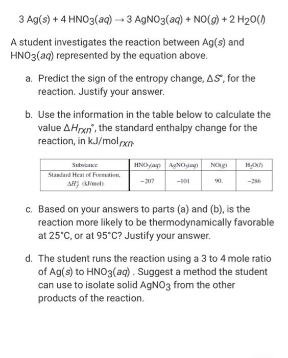 Solved 3 Ag(s) + 4 HNO3(aq) → 3 AgNO3(aq) + NO(g) + 2 H20(1) | Chegg.com