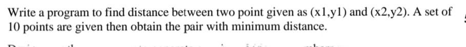Solved Write A Program To Find Distance Between Two Point 