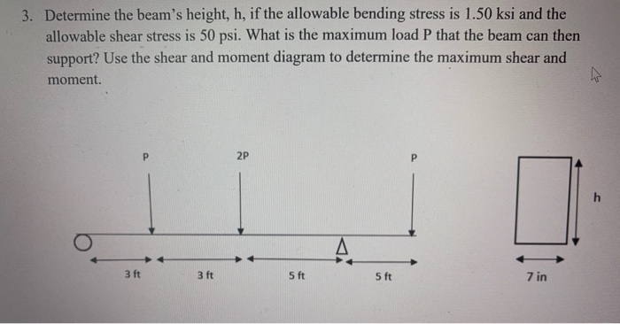 Solved 3. Determine the beam's height, h, if the allowable | Chegg.com