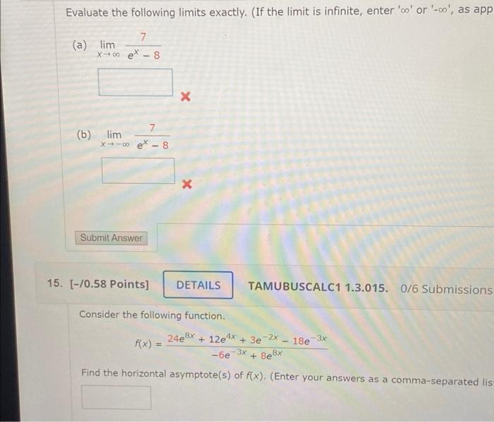 Solved Evaluate the following limits exactly. (If the limit | Chegg.com