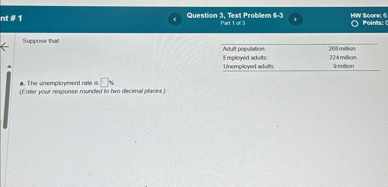 Solved Question 3, ﻿Text Problem 6-3HW Score: 6Part 1 ﻿of | Chegg.com