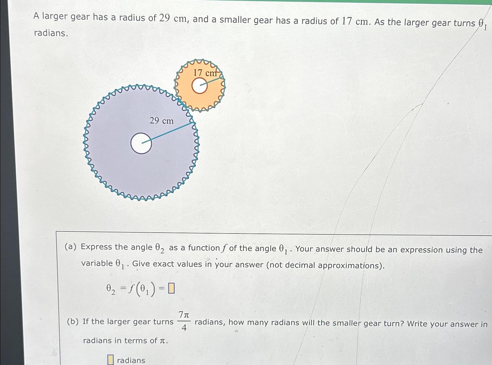 Solved A larger gear has a radius of 29cm, ﻿and a smaller | Chegg.com