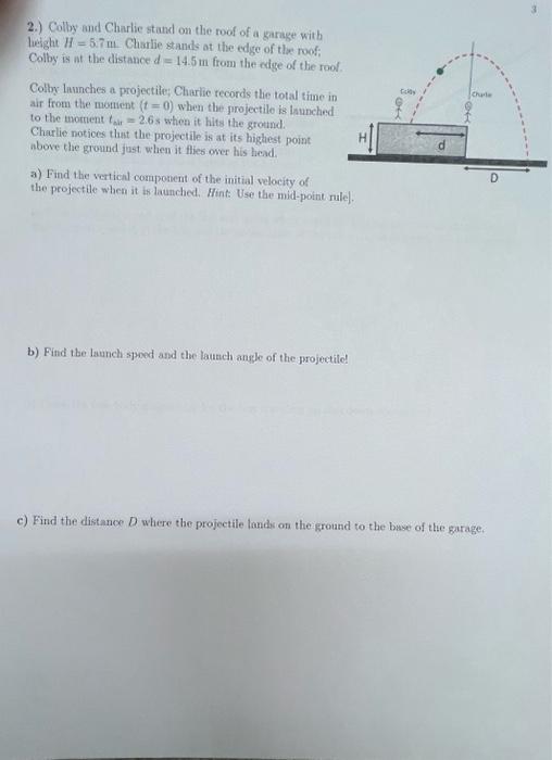 Solved 2.) Collwy and Charlie stand on the roof of a garage | Chegg.com