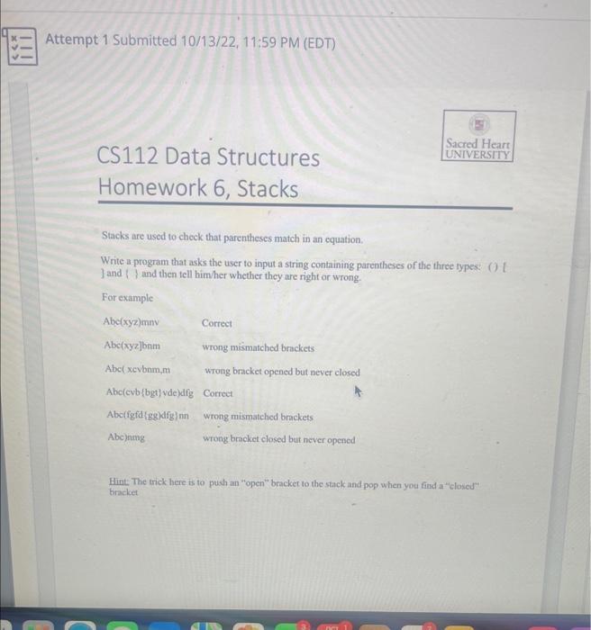Solved Attempt 1 Submitted 10/13/22, 11:59 PM (EDT) CS112 | Chegg.com