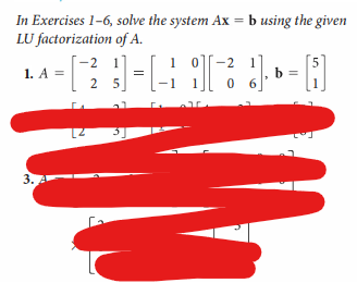Solved In Exercises 1-6, ﻿solve the system Ax=b ﻿using the | Chegg.com