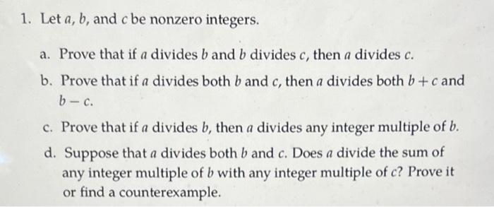Solved 1. Let a, b, and c be nonzero integers. a. Prove that | Chegg.com