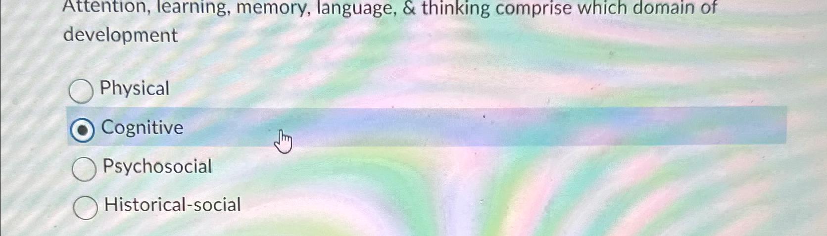 Solved Attention, learning, memory, language, & thinking | Chegg.com