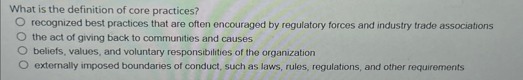 Solved What is the definition of core practices?recognized | Chegg.com