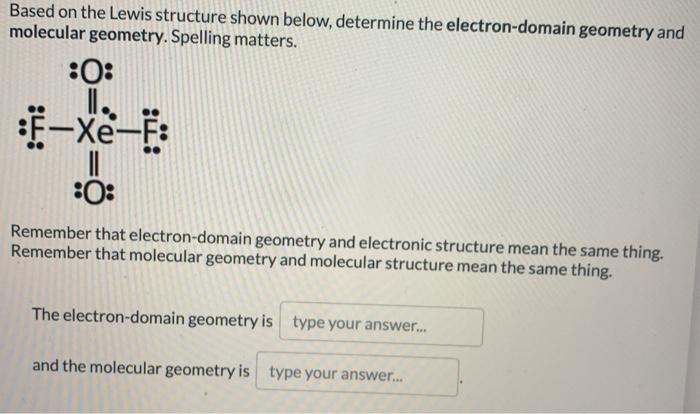 Solved Based on the Lewis structure shown below, determine | Chegg.com