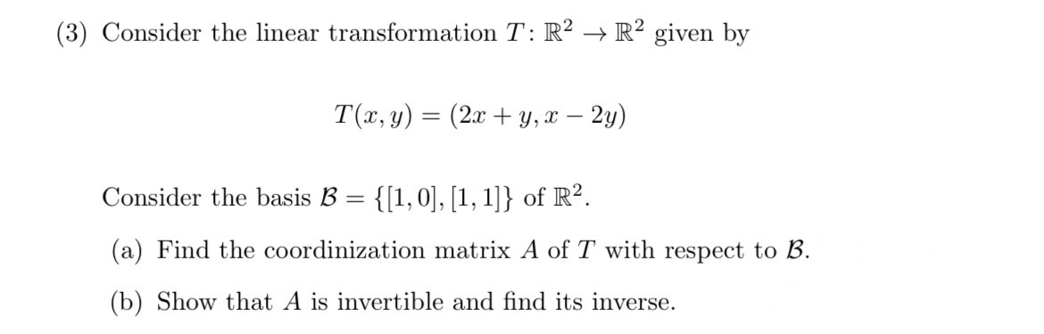 Solved (3) ﻿Consider the linear transformation T:R2→R2 | Chegg.com
