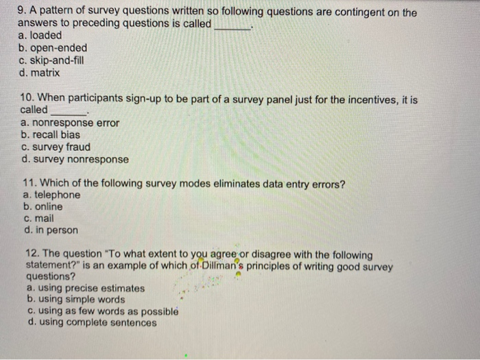 Solved 9. A pattern of survey questions written so following | Chegg.com