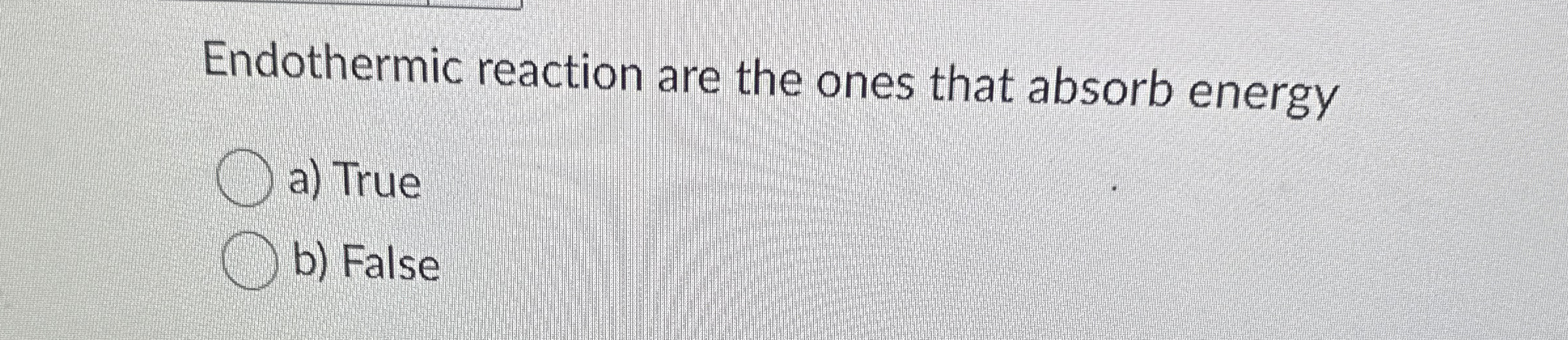 Solved Endothermic reaction are the ones that absorb | Chegg.com