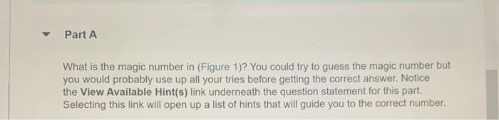 Solved Part A What is the magic number in (Figure 1)? You | Chegg.com