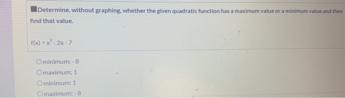 Solved Determine Without Graphing Whether The Given 