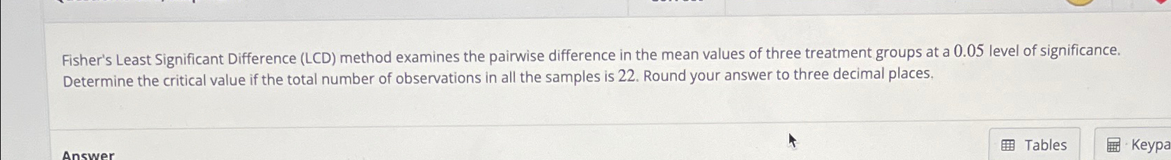Fisher's Least Significant Difference (LCD) ﻿method | Chegg.com