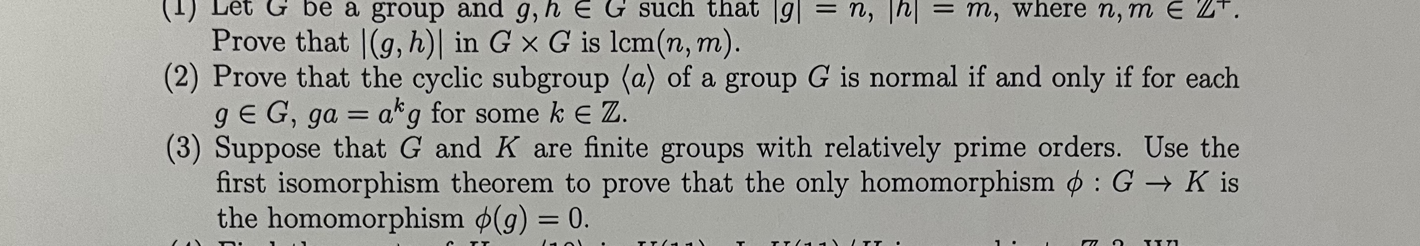 Solved (3) ﻿Suppose that G ﻿and K ﻿are finite groups with | Chegg.com