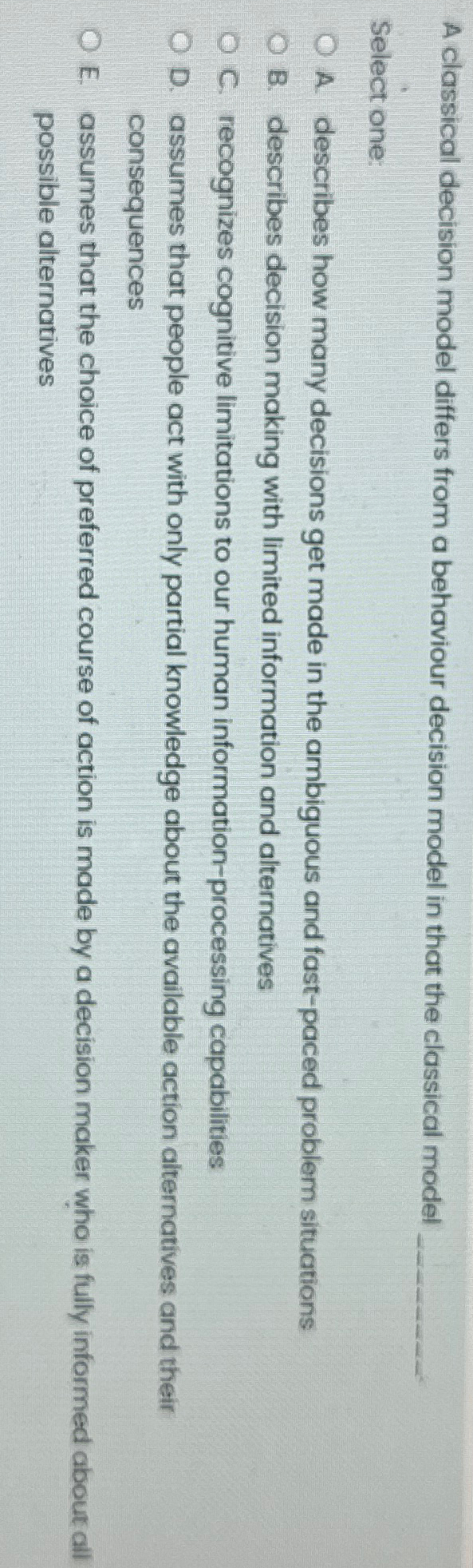 Solved A classical decision model differs from a behaviour | Chegg.com