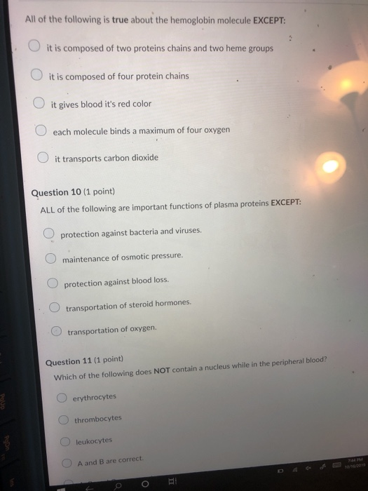 Solved All of the following is true about the hemoglobin | Chegg.com