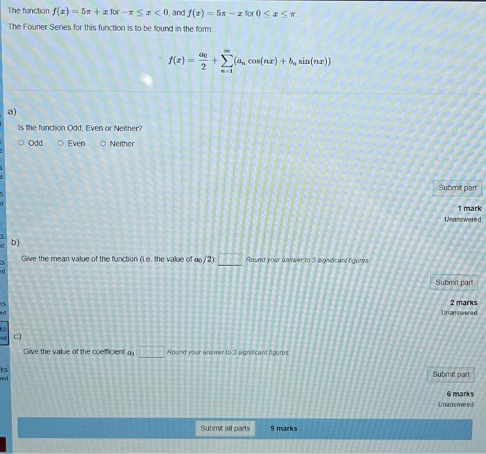 Solved The function f(x)=5π+x for −π≤x