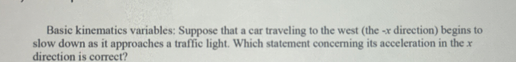 Solved Basic kinematics variables: Suppose that a car | Chegg.com