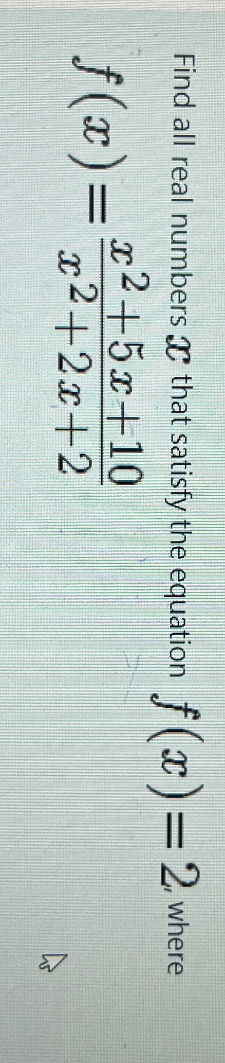 Solved Find all real numbers x ﻿that satisfy the equation | Chegg.com