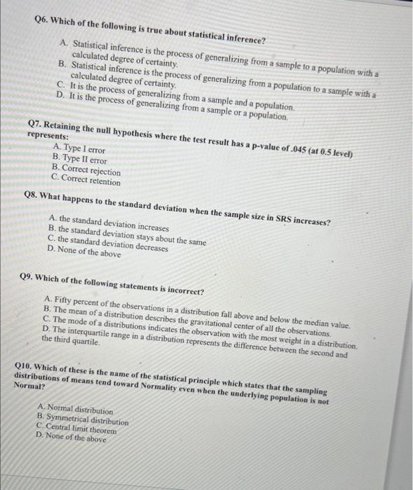 Solved Q6. Which of the following is true about statistical | Chegg.com
