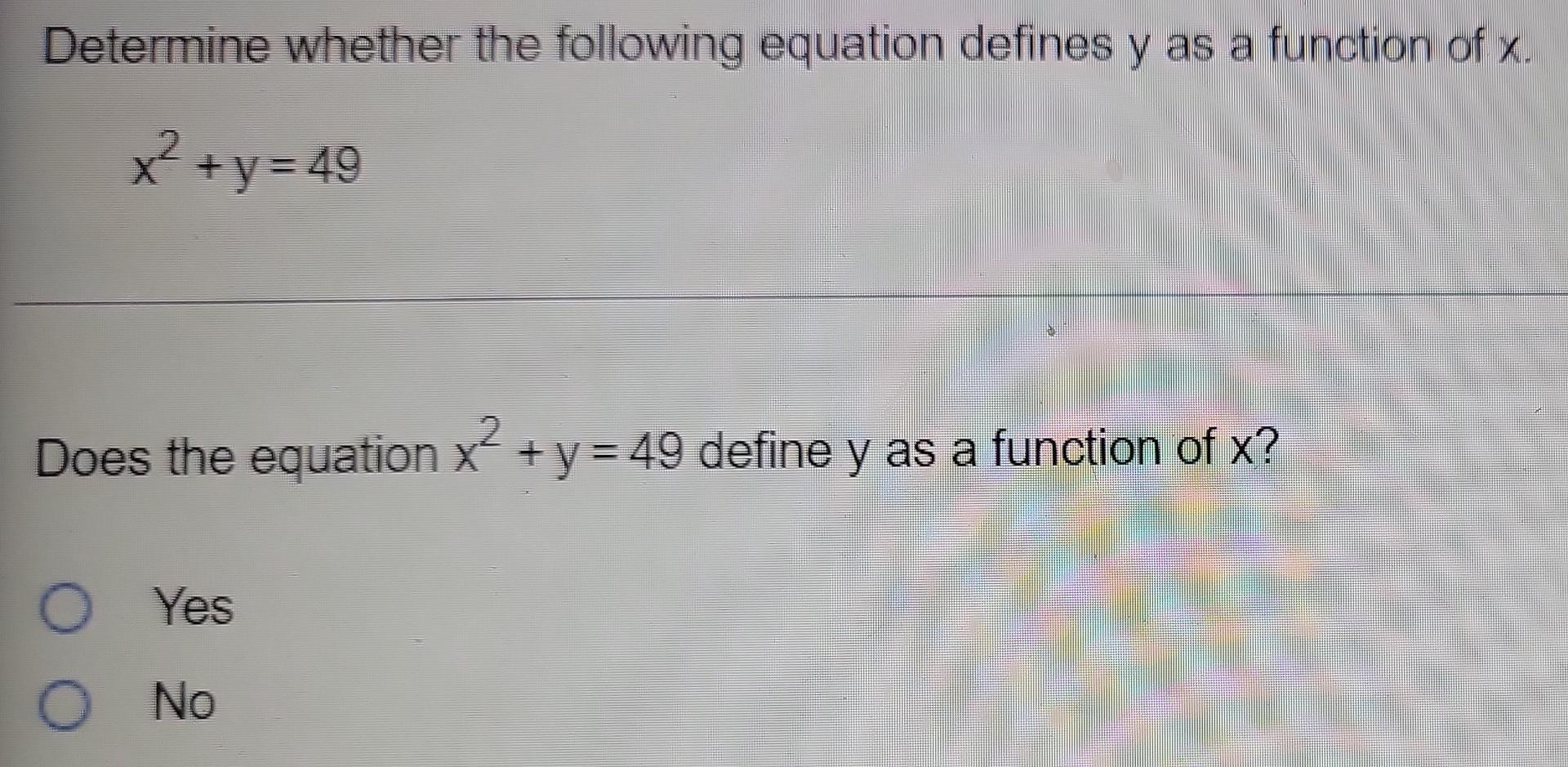 Solved Determine Whether The Following Equation Defines Y As