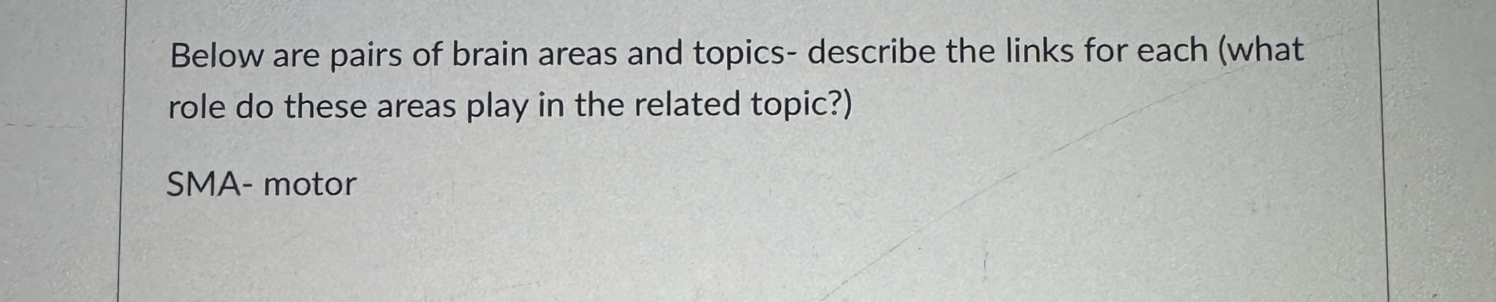 Solved Below are pairs of brain areas and topics- ﻿describe | Chegg.com