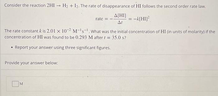 Solved Consider the reaction 2HI→H2+I2. The rate of | Chegg.com