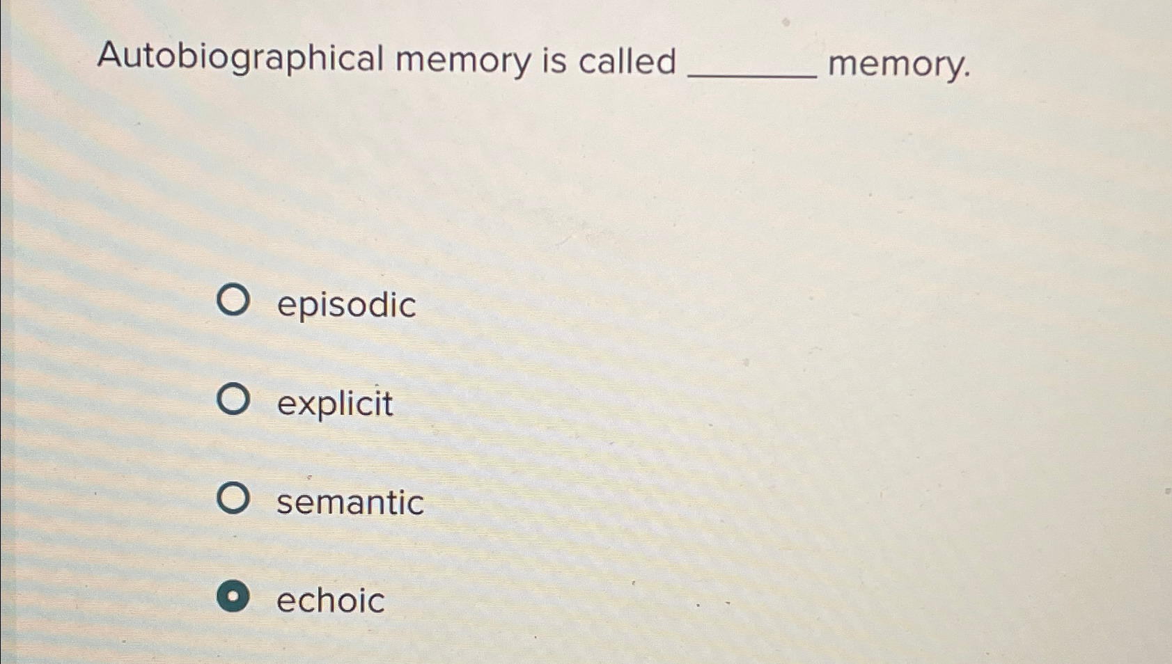 Solved Autobiographical memory is called | Chegg.com
