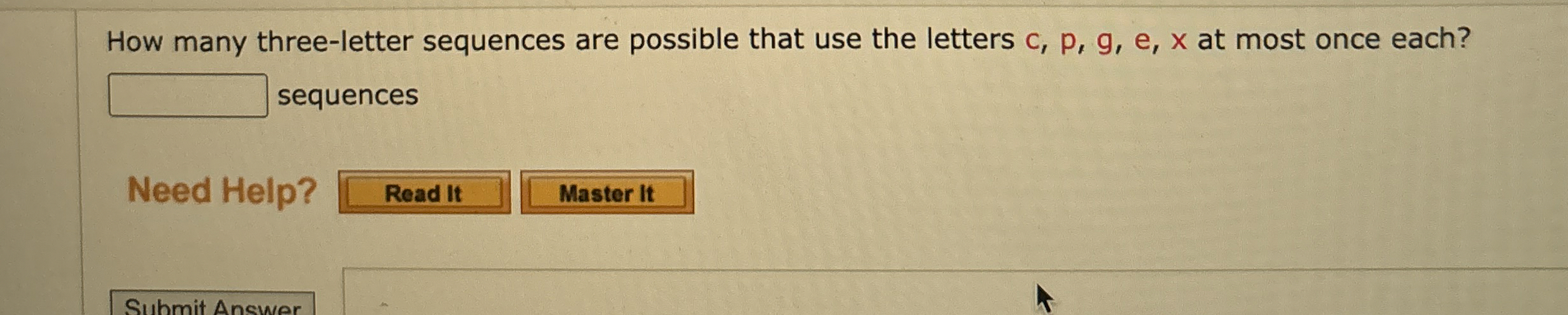 Solved How many three-letter sequences are possible that use | Chegg.com