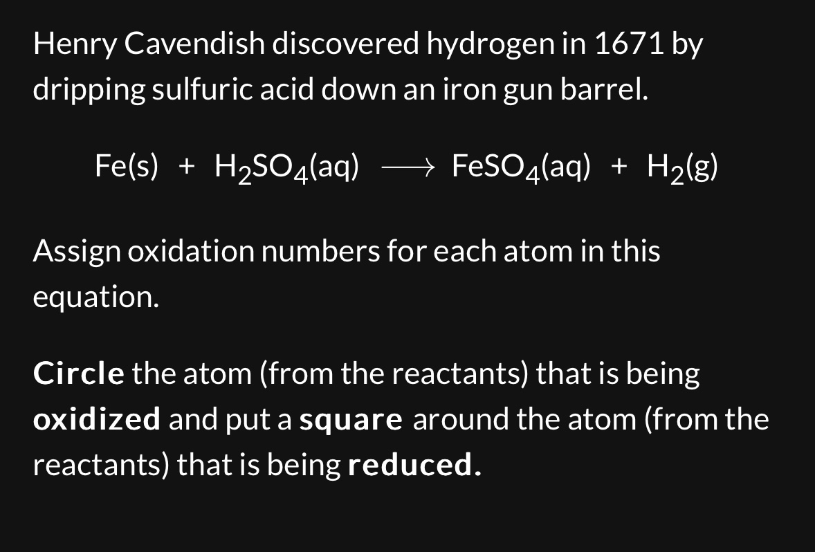 Solved Henry Cavendish discovered hydrogen in 1671 ﻿by | Chegg.com