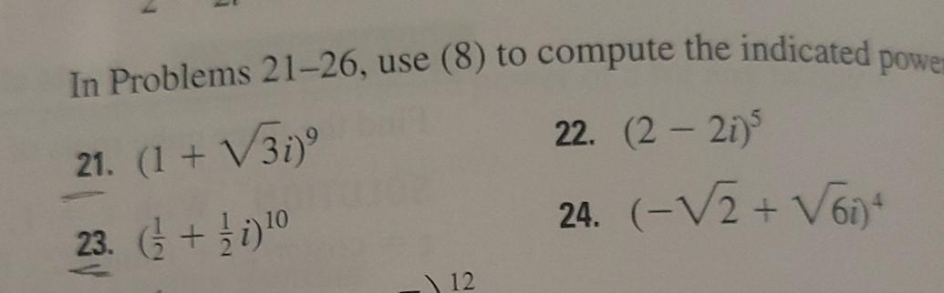 Solved 21. (1 + V31) 23. ( + 0) 10 In Problems 21-26, use | Chegg.com