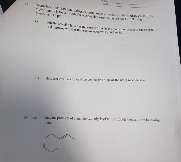 Solved 8. Secondary substrates can undergo substitution by | Chegg.com