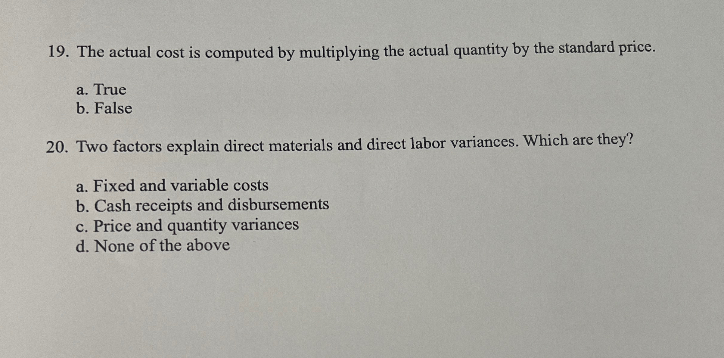 Solved The actual cost is computed by multiplying the actual | Chegg.com