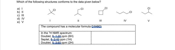 Solved Which of the following structures conforms to the | Chegg.com