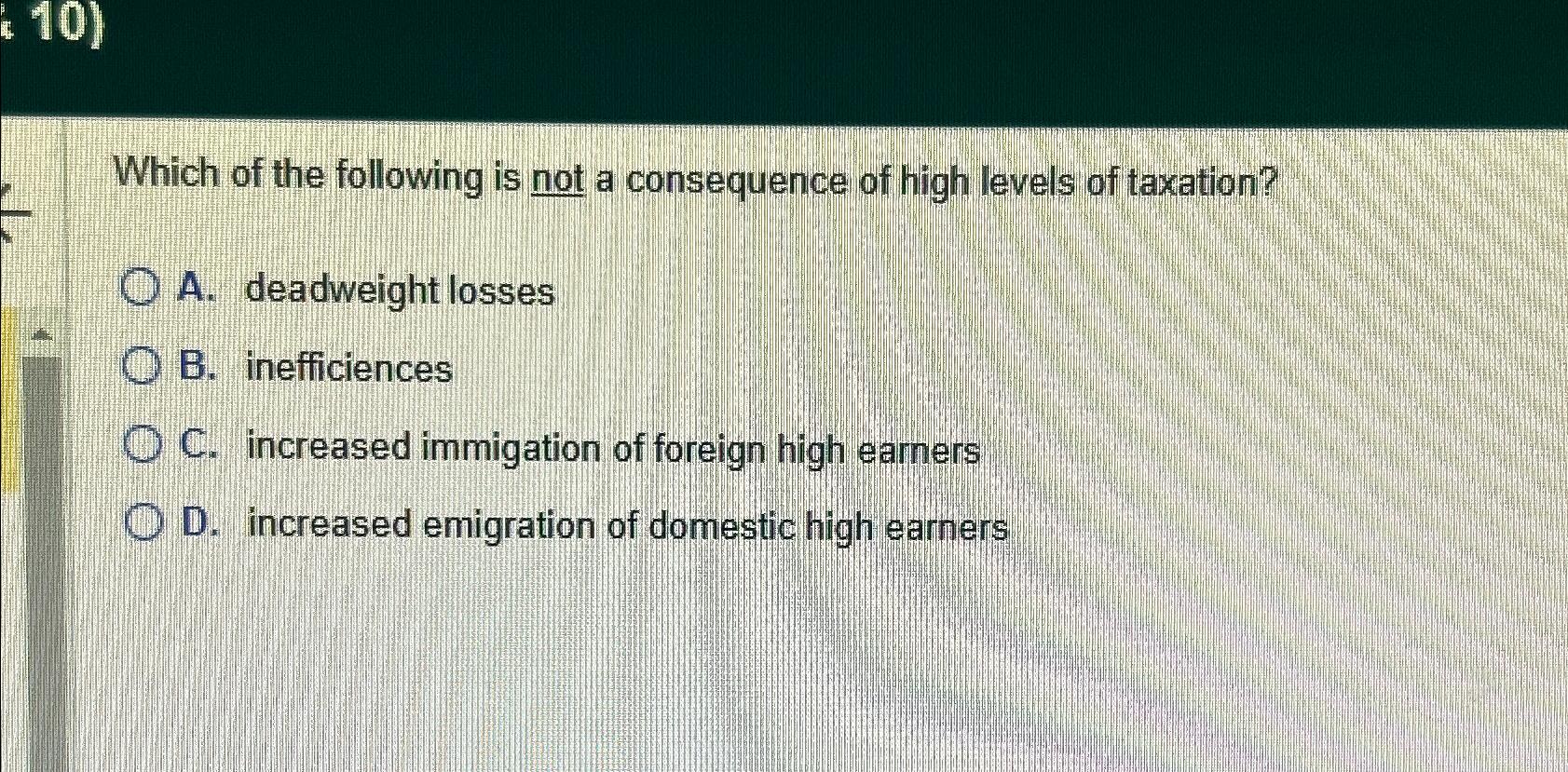 Solved Which of the following is not a consequence of high | Chegg.com