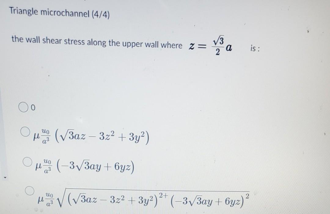 Solved Triangle microchannel (1/4) note: this problem has 4 | Chegg.com