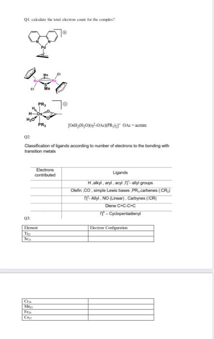 Solved Q1: cakubte the toral electron count for the complex? | Chegg.com