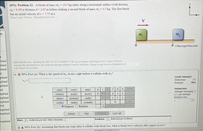 Solved (6\%) Problem 12: A block of mass m}=19.5 kg slides | Chegg.com