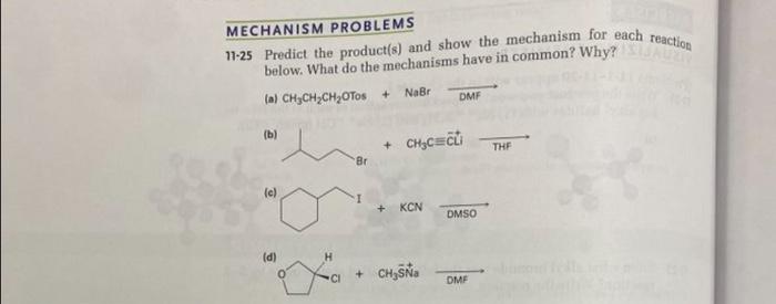 Solved MECHANISM PROBLEMS 11-25 Predict the product(s) and | Chegg.com